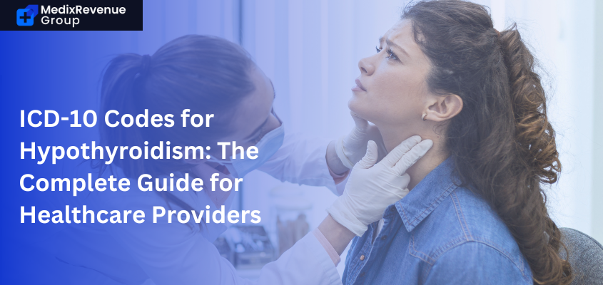 ICD-10 Code for Hypothyroidism; Complete Billing Guide 2025